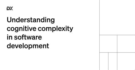 Understanding Cognitive Complexity In Software Development