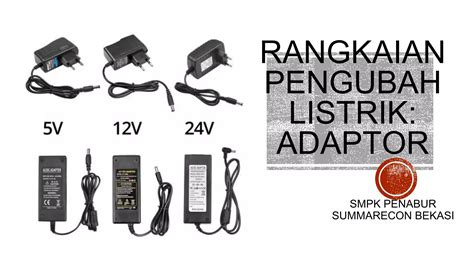 Rangkaian Pengubah Listrik Adaptor 1 Pptx