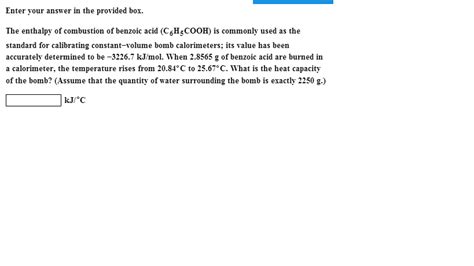 Solved Enter Your Answer In The Provided Box The Enthalpy