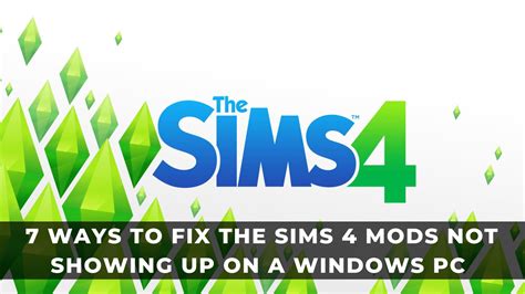 Ways To Fix Sims Mods Not Showing Up On A Windows PC KeenGamer