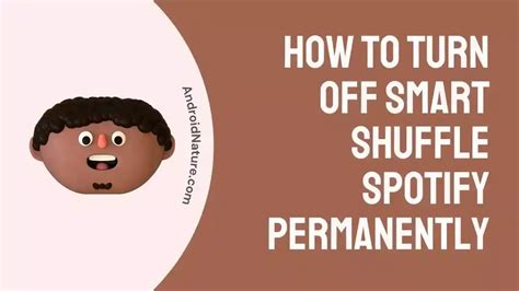 How To Turn Off Smart Shuffle Spotify Permanently Mobile Android
