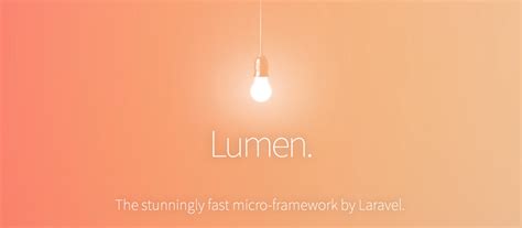 Lumen A Micro Framework By Laravel