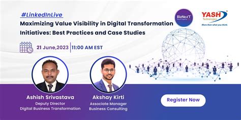 Maximizing Value Visibility In Digital Transformation Initiatives Linkedin Yash Technologies