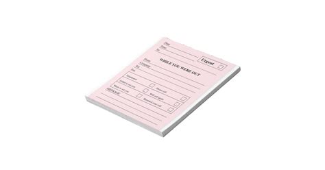While You Were Out Notepad Zazzle