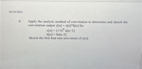 Solved Apply The Analytic Method Of Convolution To Determine Chegg