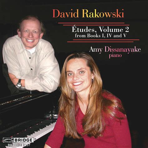 Rakowski Etudes Vol 2 David Rakowski Amy Dissanayake Bridge