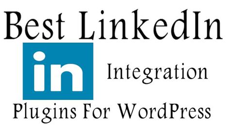 6 best linkedin plugins for wordpress 2018 gomahamaya