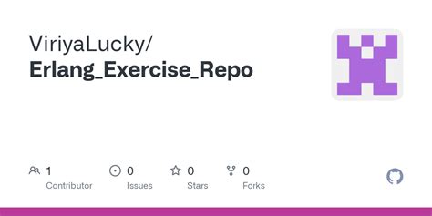GitHub ViriyaLucky Erlang Exercise Repo