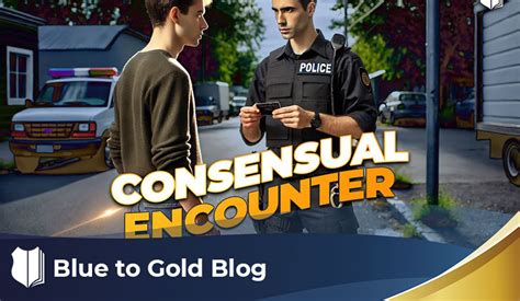 Can Police Demand Id During Consensual Encounter Blue To Gold Law