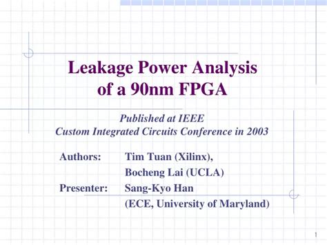 Ppt Leakage Power Analysis Of A 90nm Fpga Powerpoint Presentation