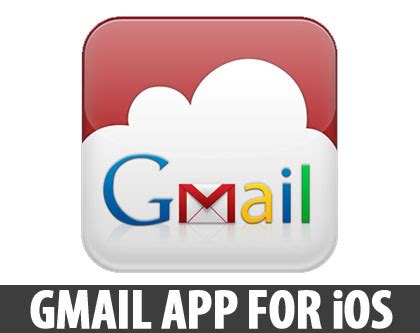 Gmail App For IPhone And IOS Devices Apple Graphic Design Blog