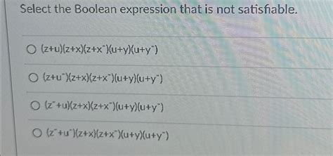Solved Select The Boolean Expression That Is Not