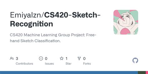 github emiyalzn cs420 sketch recognition cs420 machine learning