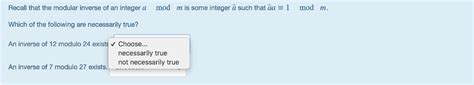 Solved Mod Mod Recall That The Modular Inverse Of An Chegg