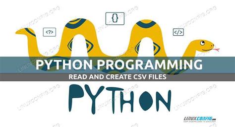 Cómo leer y crear archivos CSV usando Python Ilinuxgeek