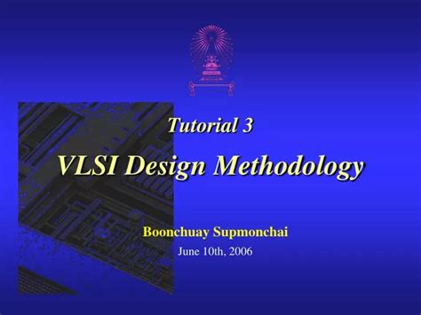 Ppt Tutorial 3 Vlsi Design Methodology Powerpoint Presentation Free Download Id1416373