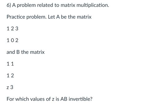 Solved A Problem Related To Matrix Multiplication Chegg Com