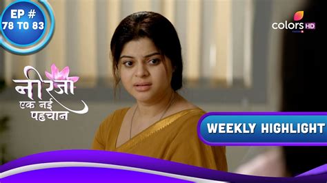 Neerja Ek Nayi Pehchaan Ep To Neerja क Didun स डर हआ खतम Weekly Highlight