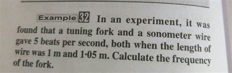 Example 32 In An Experiment It Was Found That A Tuning Fork And A Sonome