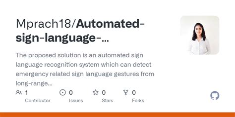 Github Mprach18 Automated Sign Language Recognition For Emergency Situations The Proposed