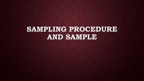 Rc 04 Sampling Procedure And Sample Pptx
