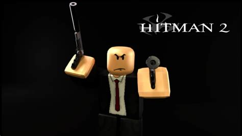Hitman 2 [demo] Roblox