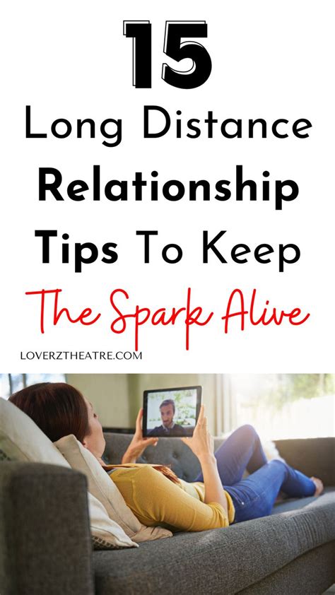 15 Long Distance Relationship Tips To Keep The Spark Alive Long Distance Relationship Long