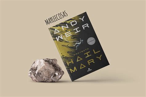 Proyecto Hail Mary De Andy Weir — May Lee Cosas