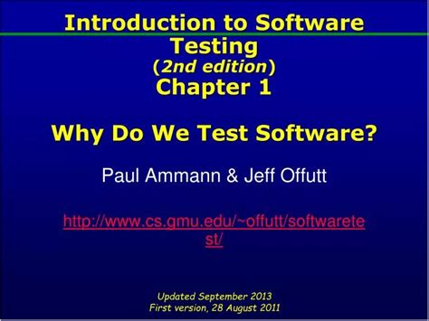 Ppt Introduction To Software Testing 2nd Edition Chapter 1 Why Do We Test Software