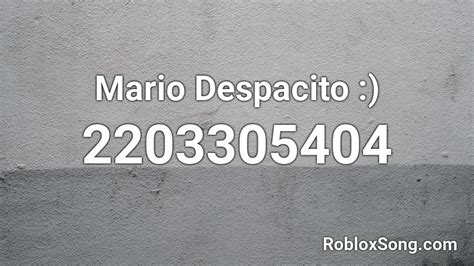 Mario Despacito Roblox Id Roblox Music Codes