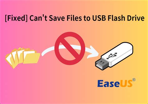 Fixed Cant Save Files To Usb Flash Drive 2025 Effective Ways