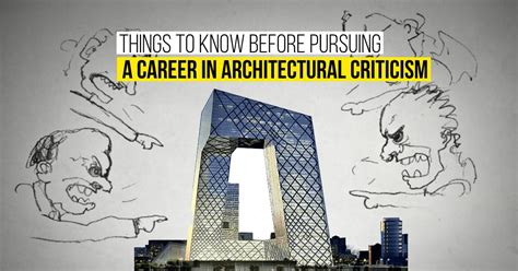 Things To Know Before Pursuing A Career In Architectural Criticism Rtf Rethinking The Future