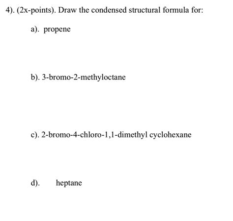 Solved 4 2x Points Draw The Condensed Structural Formula For A