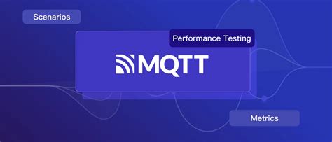Mqtt 性能测试入门：常见测试场景和指标 个人文章 Segmentfault 思否