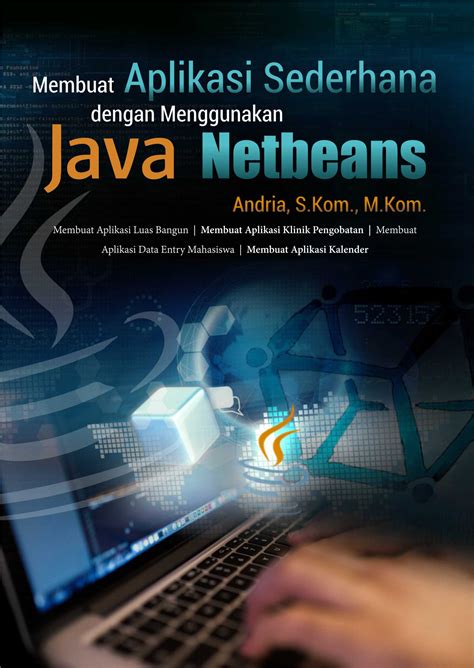 Buku Membuat Aplikasi Sederhana Dengan Menggunakan Java Netbeans