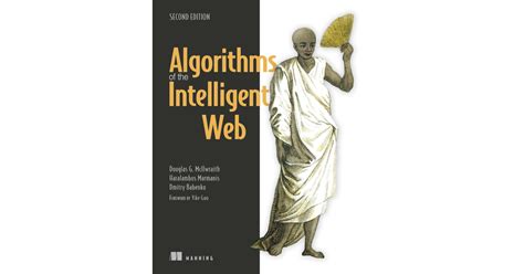 Algorithms Of The Intelligent Web Second Edition Book