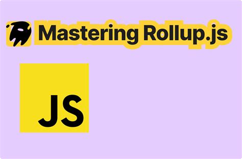 Mastering Rollupjs A Deep Dive Leapcell