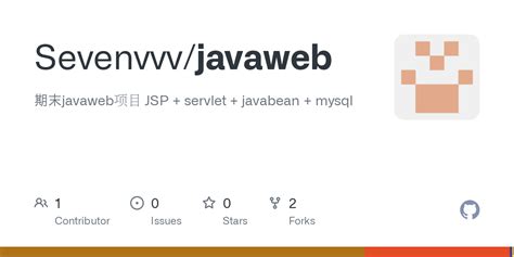GitHub Sevenvvv javaweb 期末javaweb项目 JSP servlet javabean mysql