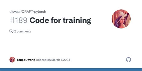 Code For Training · Issue 189 · Clovaaicraft Pytorch · Github