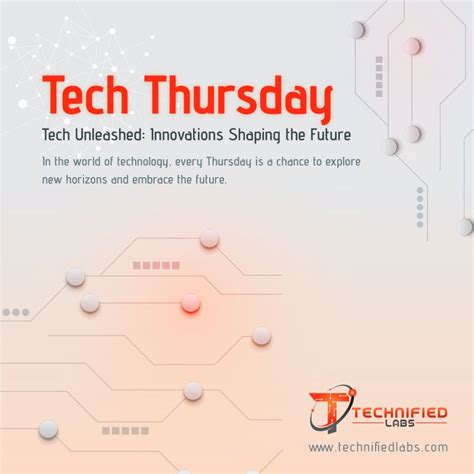 Technified Labs On Linkedin Techthursday Innovation Futuretech Technifiedlabs 11 Comments