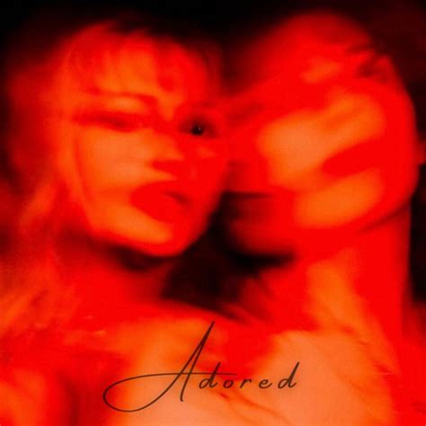 Adored Adored