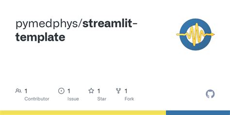 GitHub Pymedphys Streamlit Template