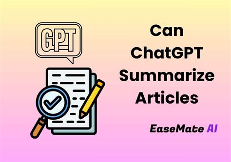 Can Chatgpt Summarize Articles🔥