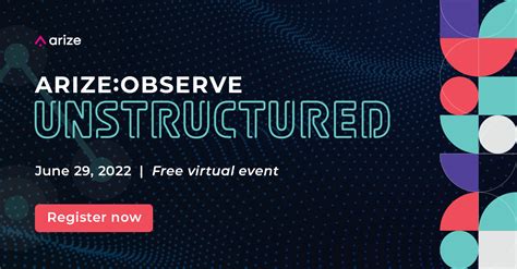 arize observe unstructured arize ai