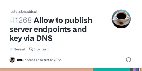 Allow To Publish Server Endpoints And Key Via Dns · Rustdesk Rustdesk