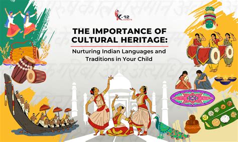 The Importance Of Cultural Heritage Nurturing Indian Languages And