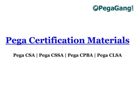 Ppt Pega Certification Materials Pegagang Powerpoint Presentation Free Download Id 7611278