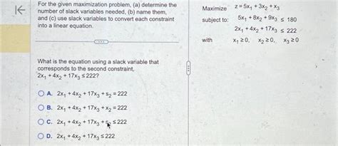 Solved For The Given Maximization Problem A Determine The