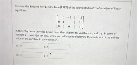 Solved Consider This Reduced Row Echelon Form RREF Of The Chegg