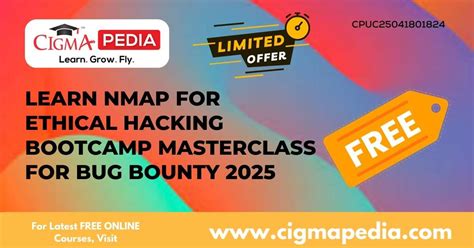 Learn Nmap For Ethical Hacking Bootcamp Masterclass For Bug Bounty 2025 Free Udemy Course